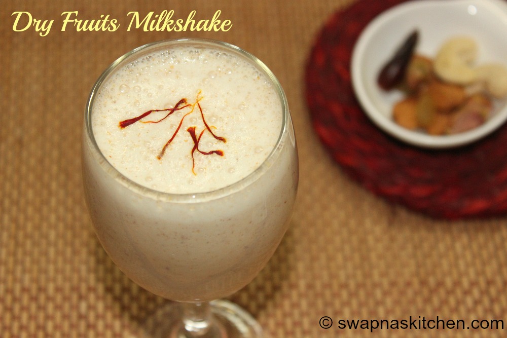 Dry Fruits & Nuts Milkshake | Swapna's Kitchen